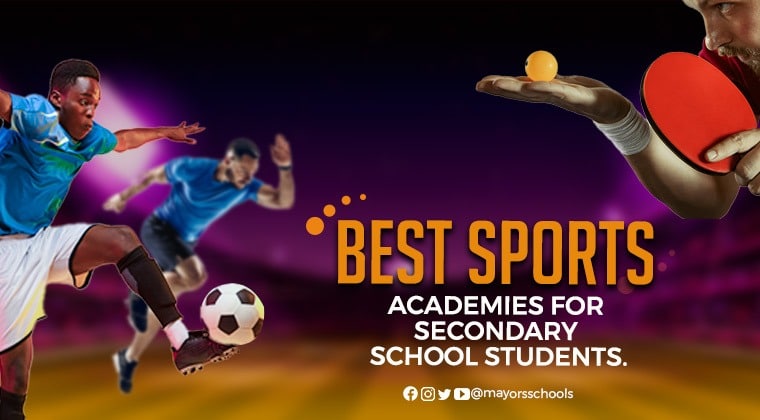 The Best Sports Academies for Secondary School Students - Mayors Schools