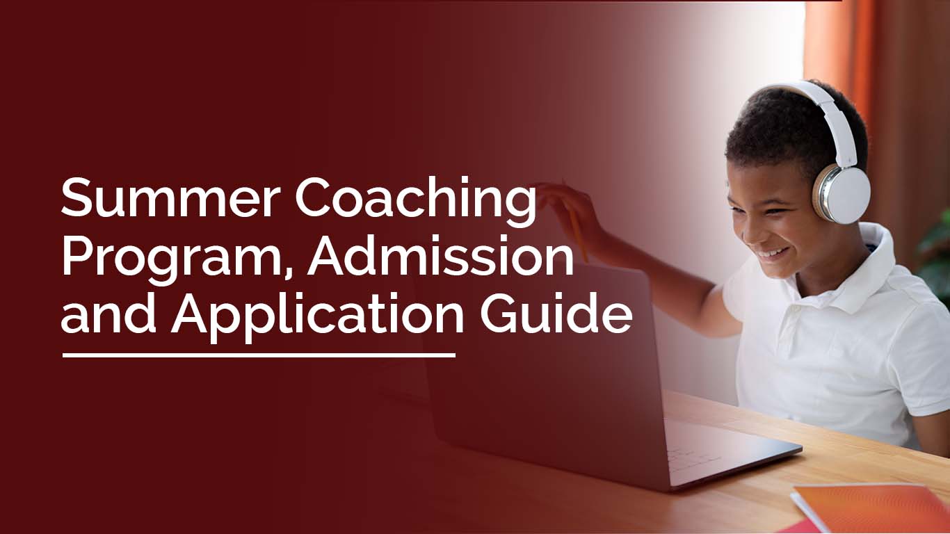 Summer Coaching Admission: Ignite Your Child's Potential